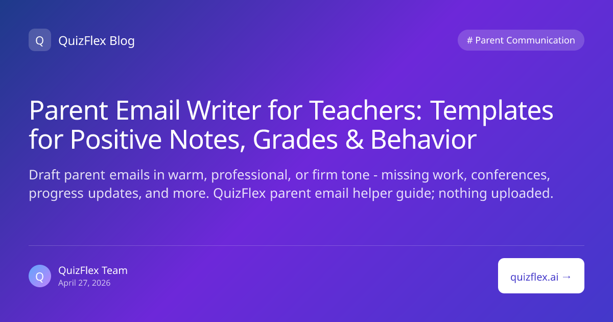 Parent Email Writer for Teachers: Templates for Positive Notes, Grades ...